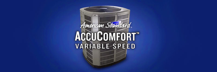 ACCUCOMFORT™ – VARIABLE SPEED SYSTEMS - Airtech1 LLC